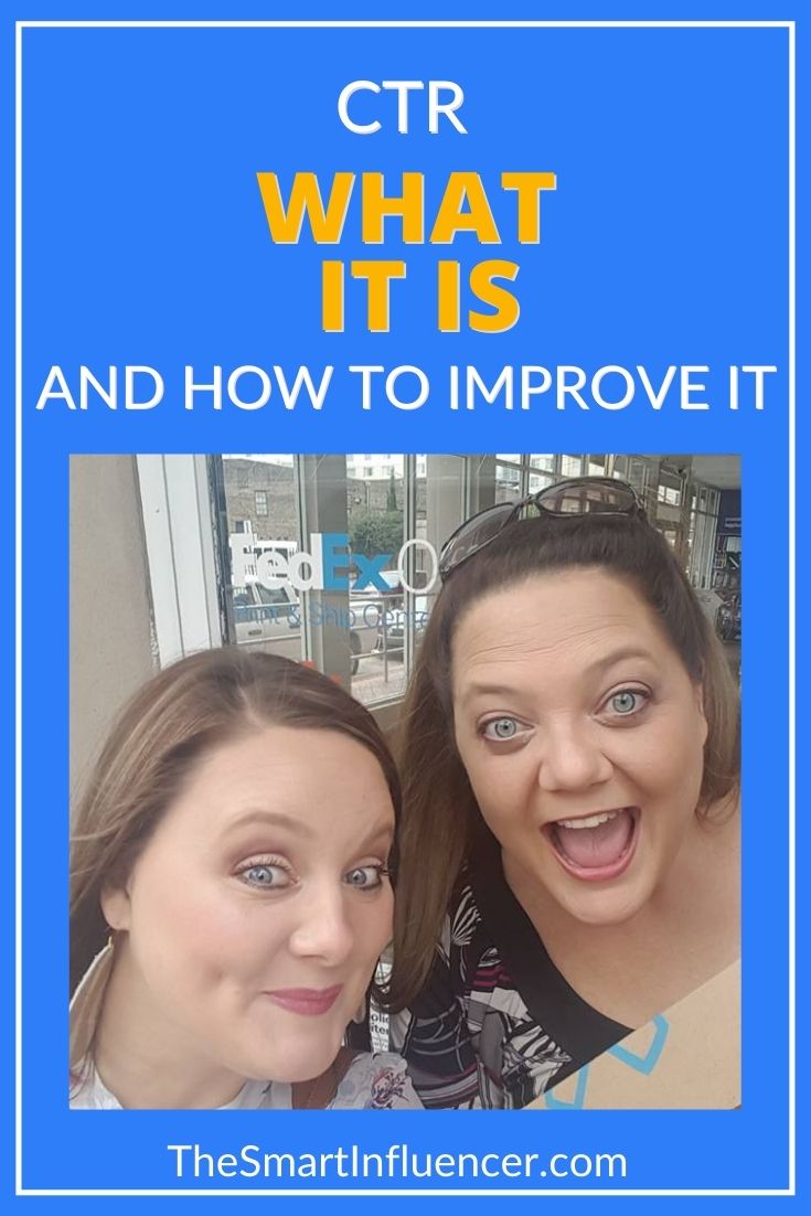 Improving CTR - What it is and How to Improve it - The Smart Influencer