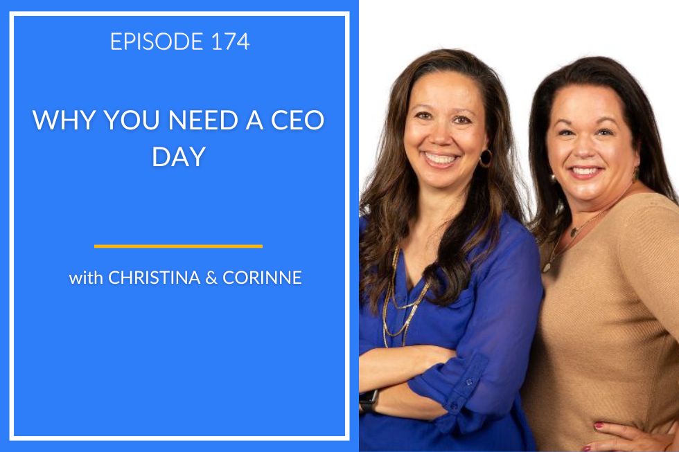 E174: Why You Need a CEO Day - The Smart Influencer