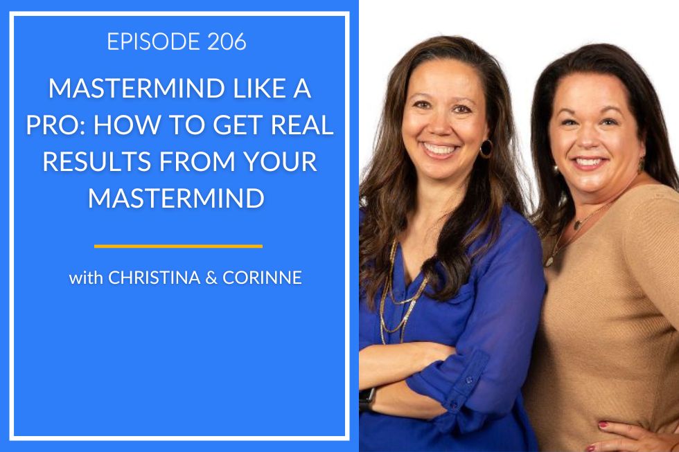 E206: Mastermind Like a Pro: How to Get Real Results from Your Mastermind - The Smart Influencer
